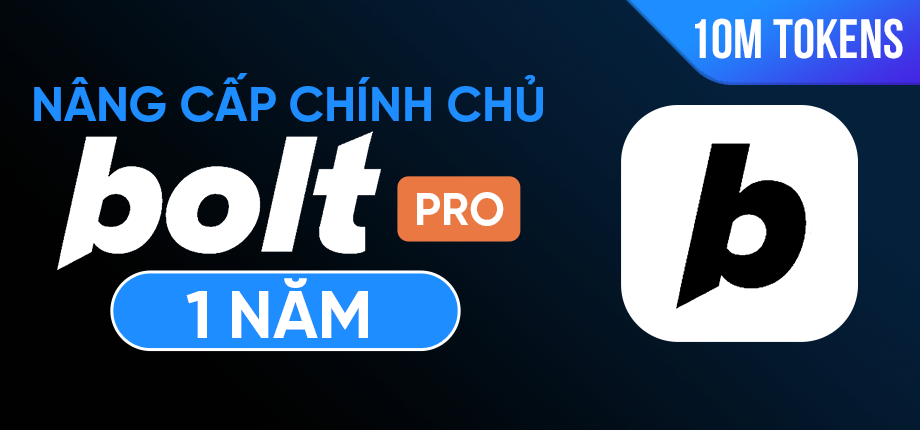 Bolt Pro 1 năm (10M Tokens) - Nâng cấp chính chủ | Divine Shop